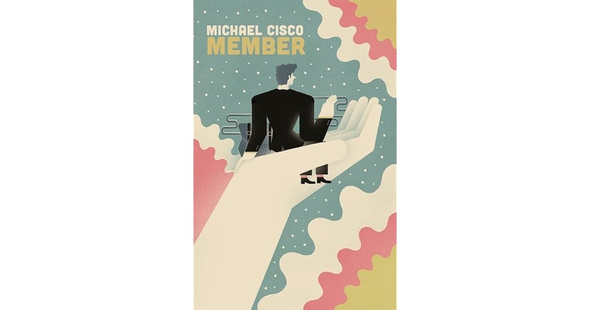 Member by Michael Cisco