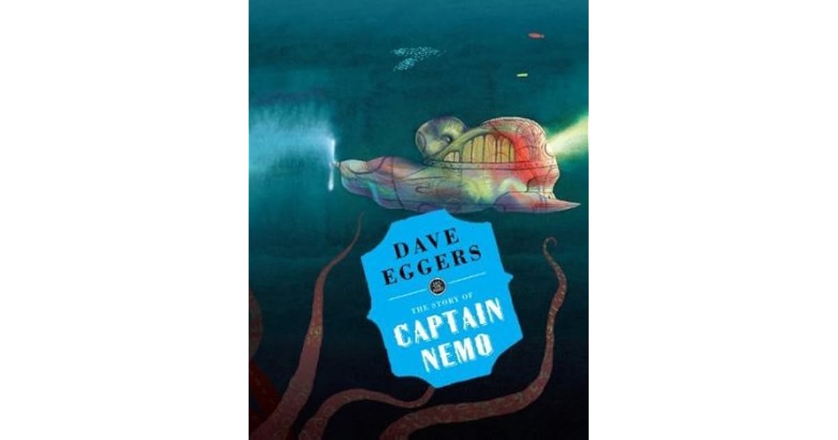 The Story of Captain Nemo by Dave Eggers