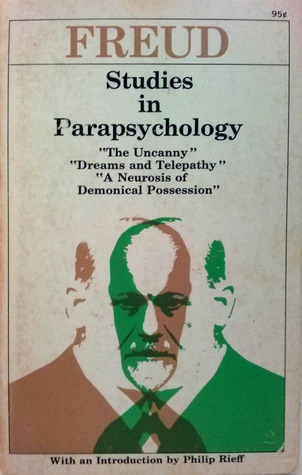 Studies in Parapsychology by Sigmund Freud