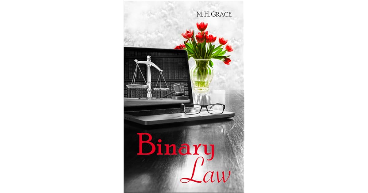 Binary Law (Boston, #1) by M.H. Grace