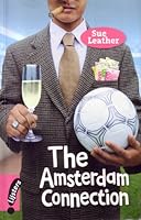 The Amsterdam Connection by Sue Leather