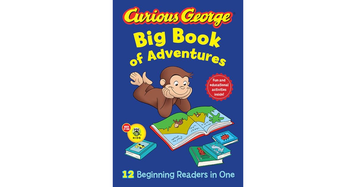 Curious George Big Book of Adventures by H.A. Rey