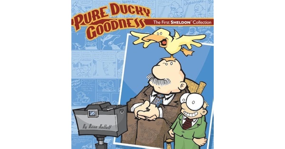 Pure Ducky Goodness (Sheldon, #1) by Dave Kellett
