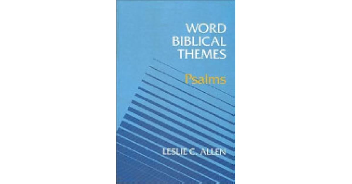 Word Biblical Themes: Psalms by Leslie C. Allen