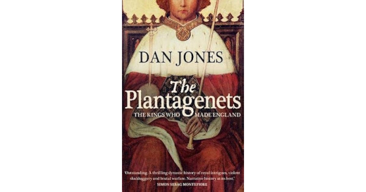 The Plantagenets by Dan Jones