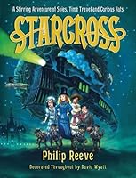 Starcross (Larklight, #2) by Philip Reeve