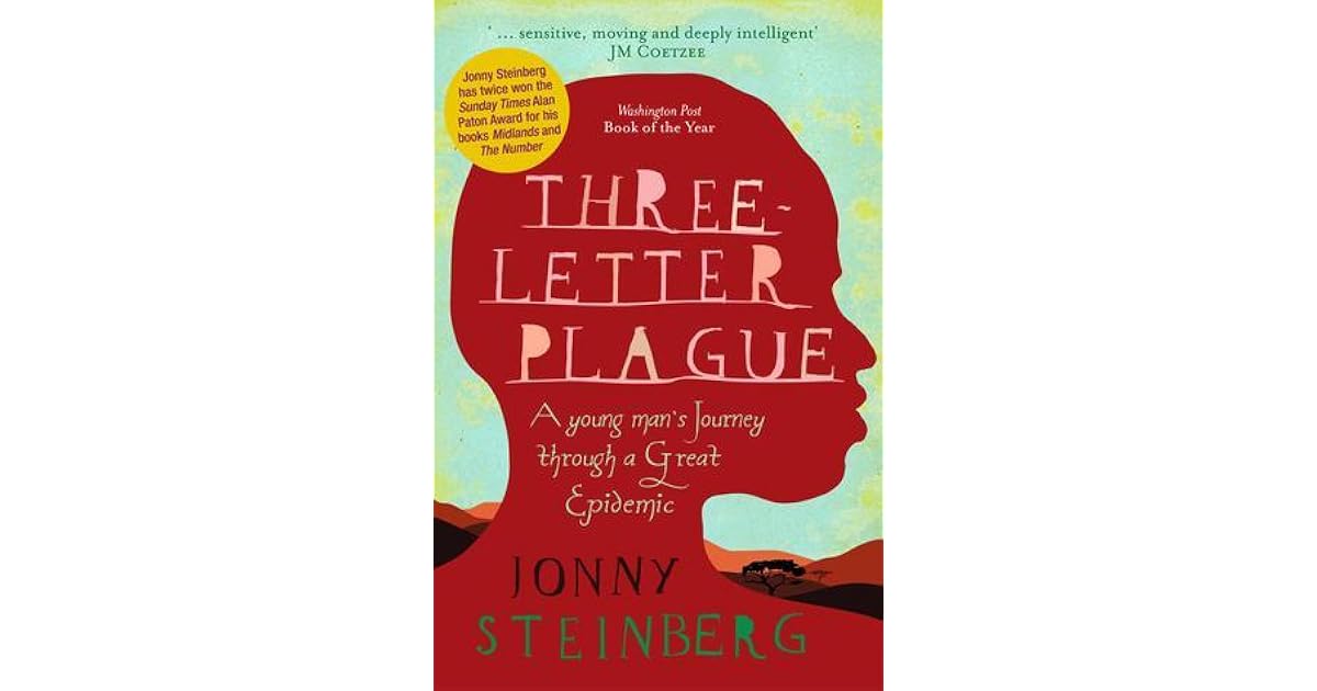 Three Letter Plague by Jonny Steinberg