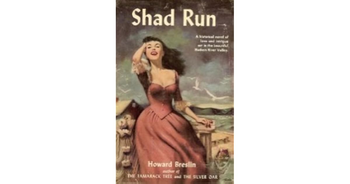 Shad Run by Howard Breslin