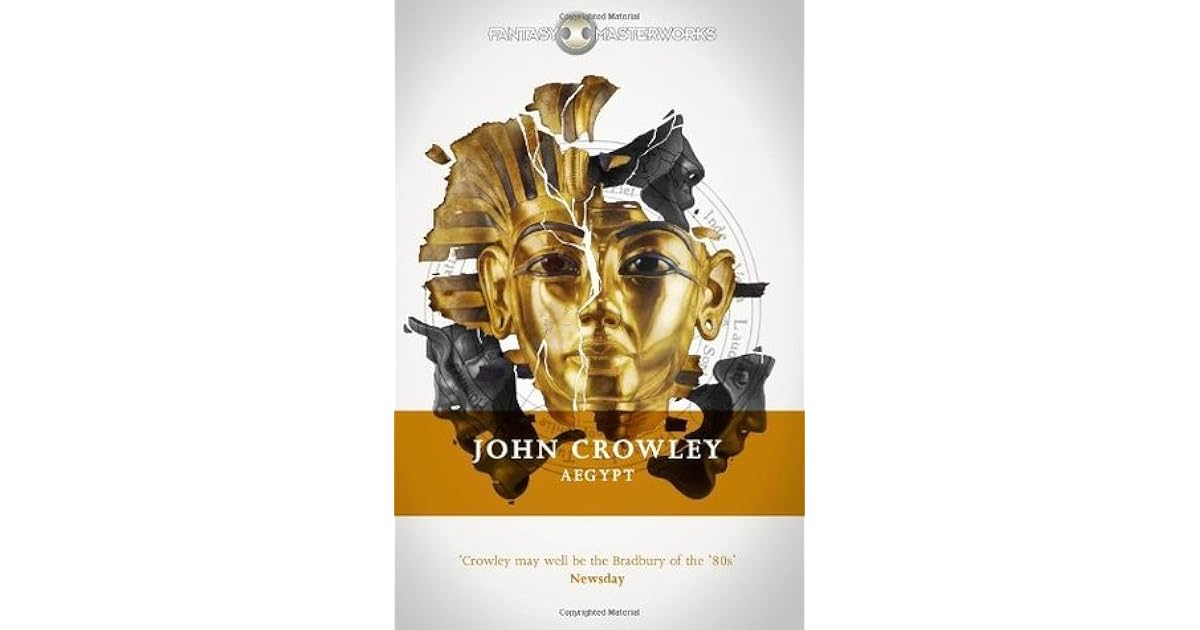 Aegypt (The Aegypt Cycle, #1) by John Crowley
