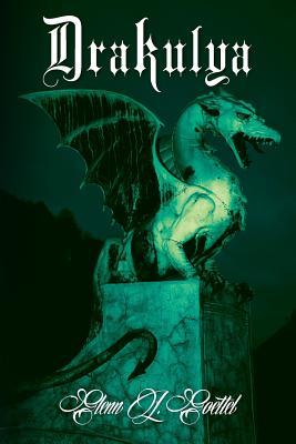 Drakulya by Glenn L. Goettel