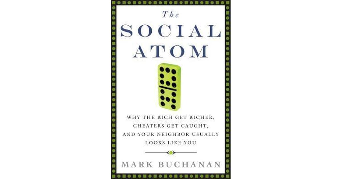 The Social Atom by Mark Buchanan