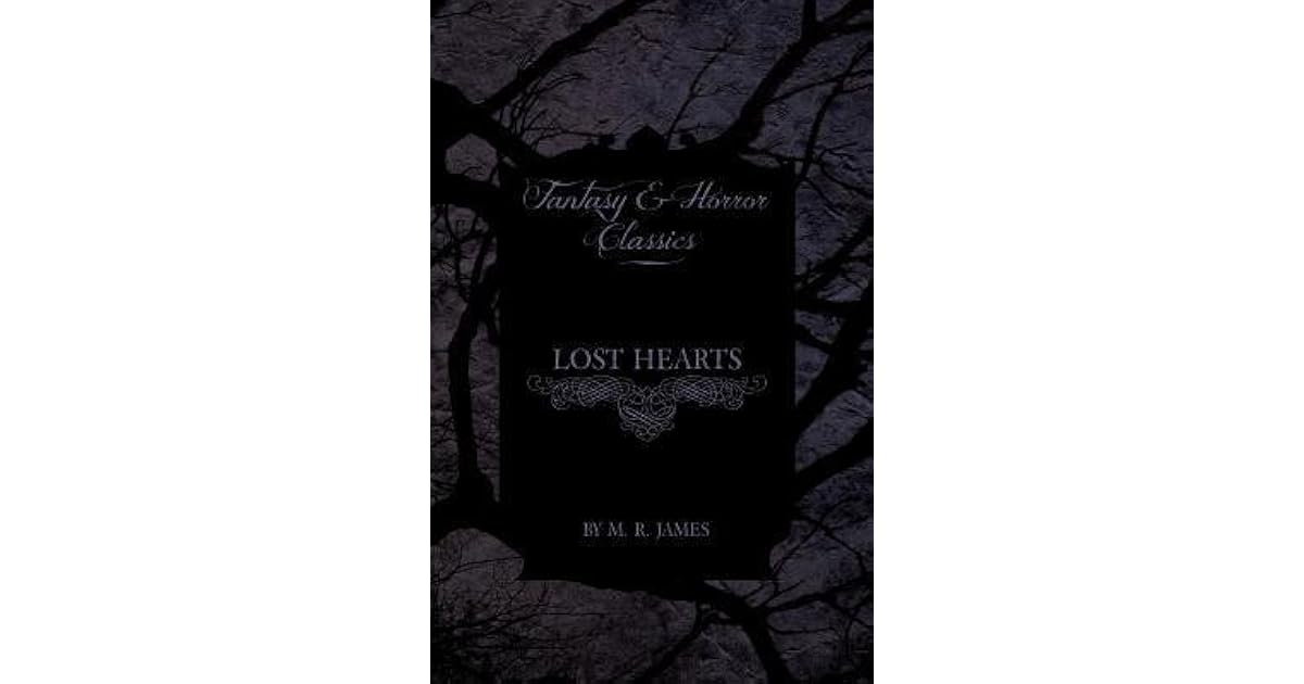 Lost Hearts by M.R. James
