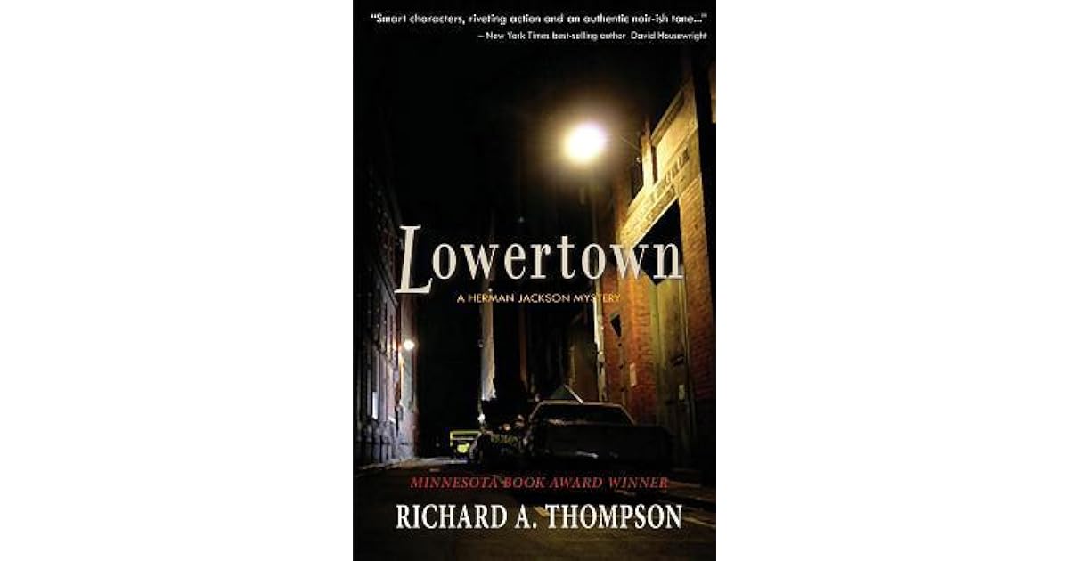 Lowertown by Richard A. Thompson