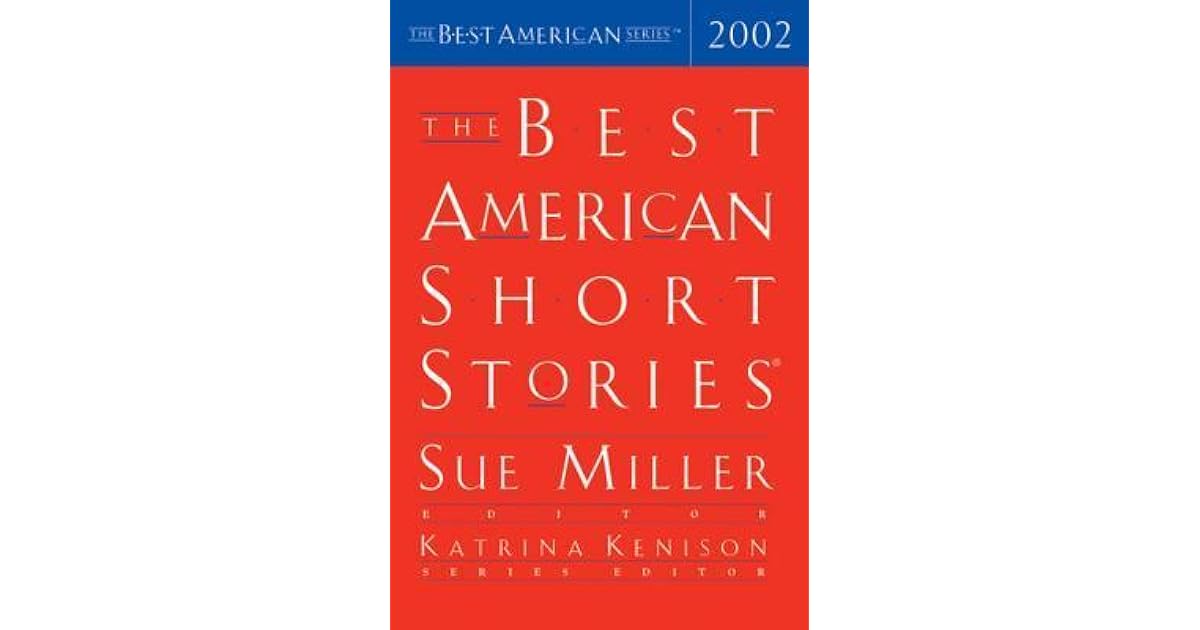 The Best American Short Stories 2002 by Sue Miller
