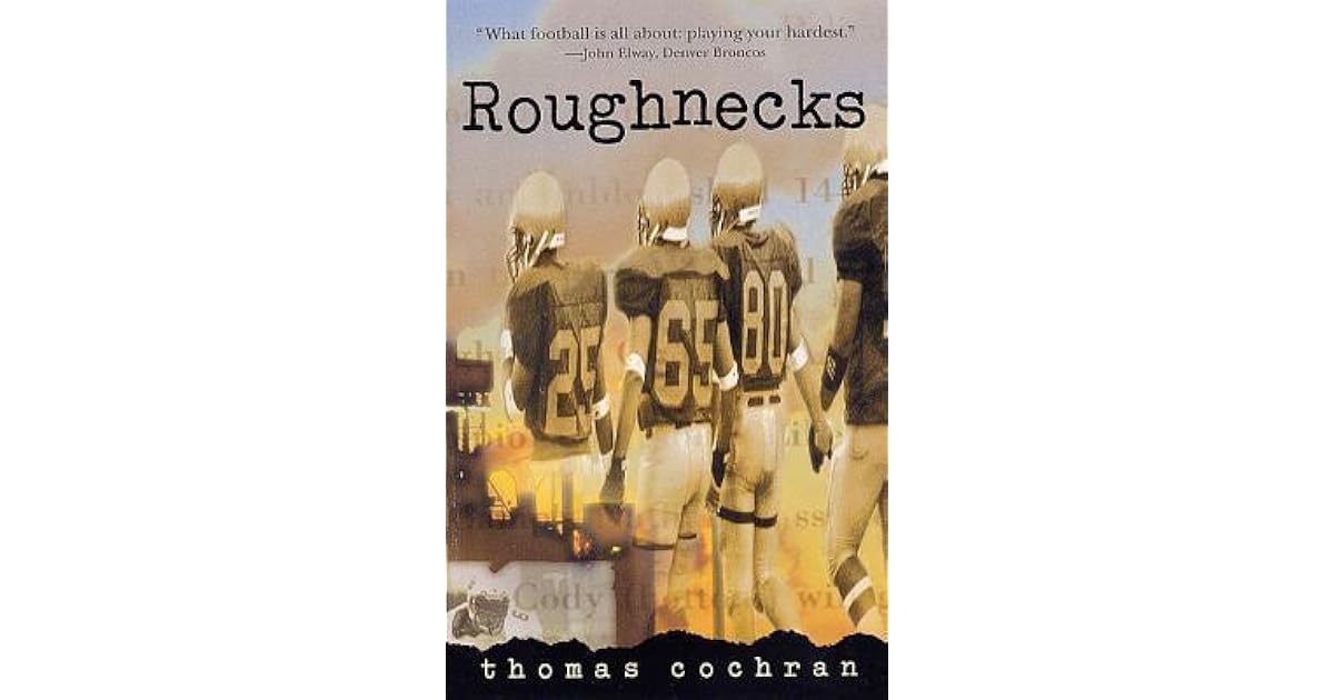 Roughnecks by Thomas Cochran