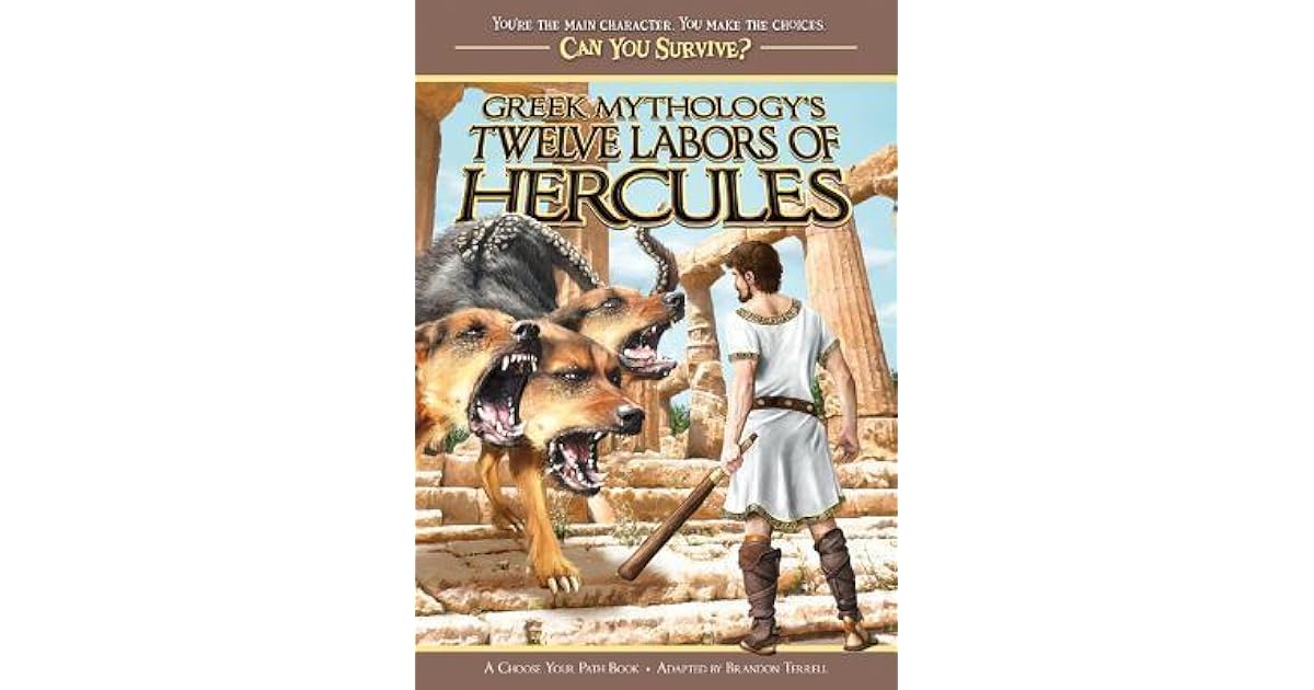 Greek Mythology's Twelve Labors of Hercules: A Choose Your Path Book by ...