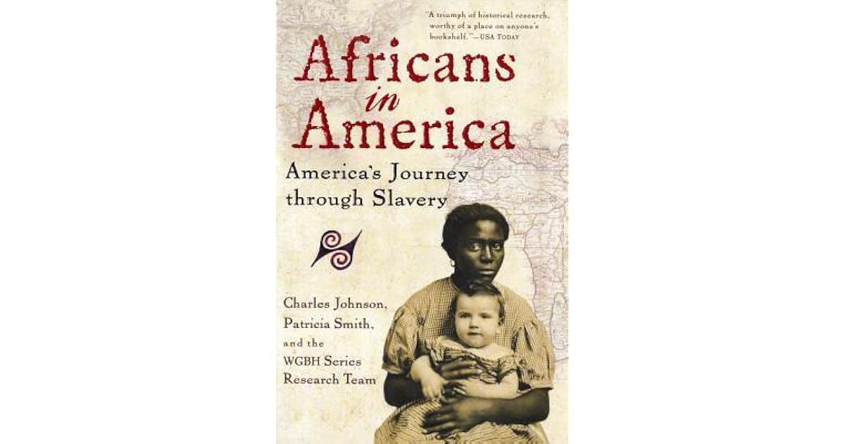 Africans in America: America's Journey through Slavery by Charles R ...