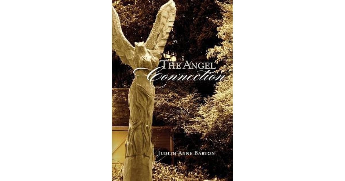 The Angel Connection by Judith Anne Barton