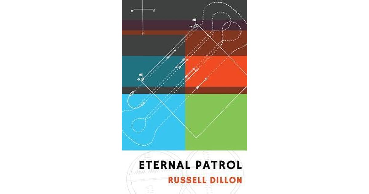 Eternal Patrol by Russell Dillon