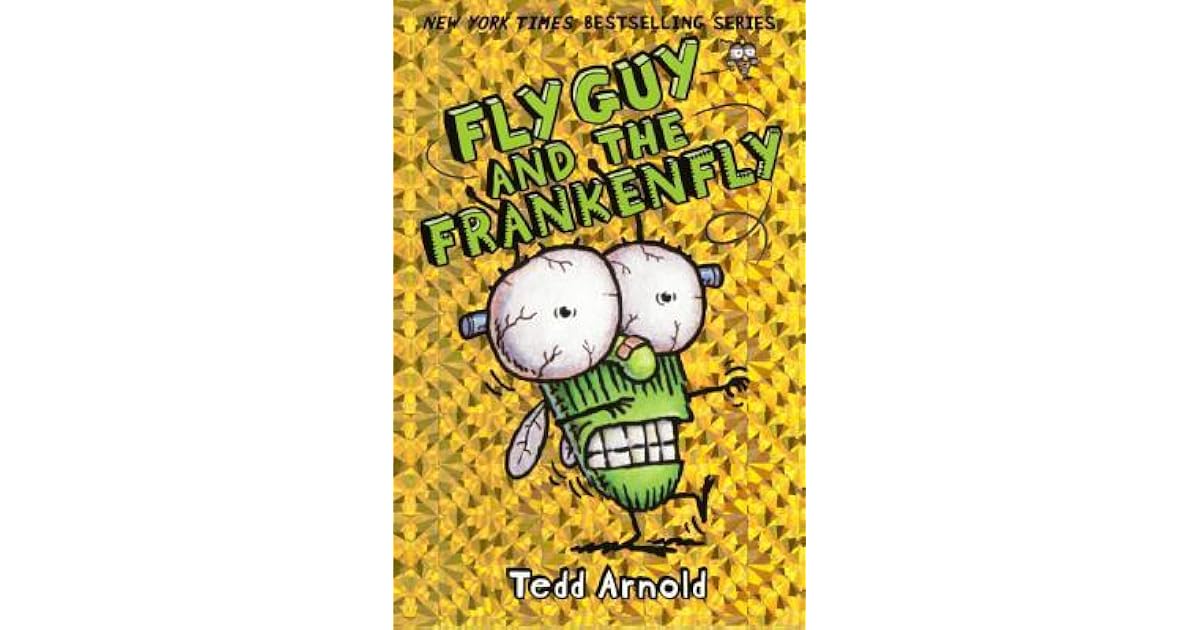 Fly Guy and the Frankenfly (Fly Guy, #13) by Tedd Arnold