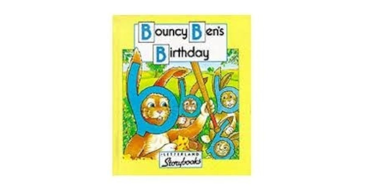 Bouncy Ben's Birthday (Letterland Storybooks) by Richard Carlisle