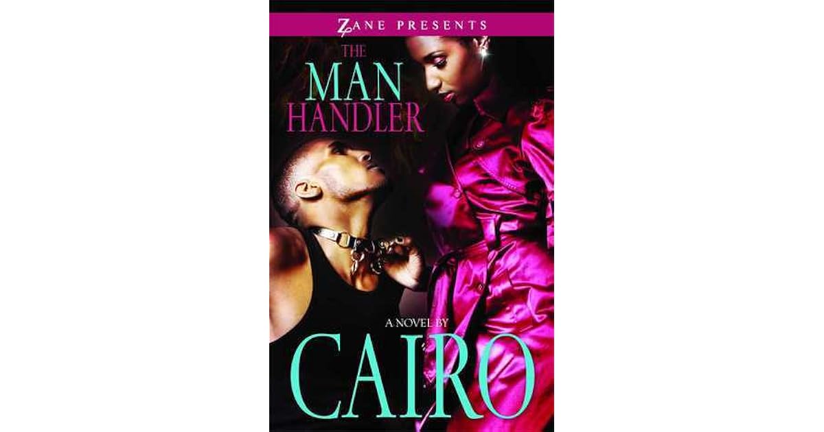 The Man Handler by Cairo
