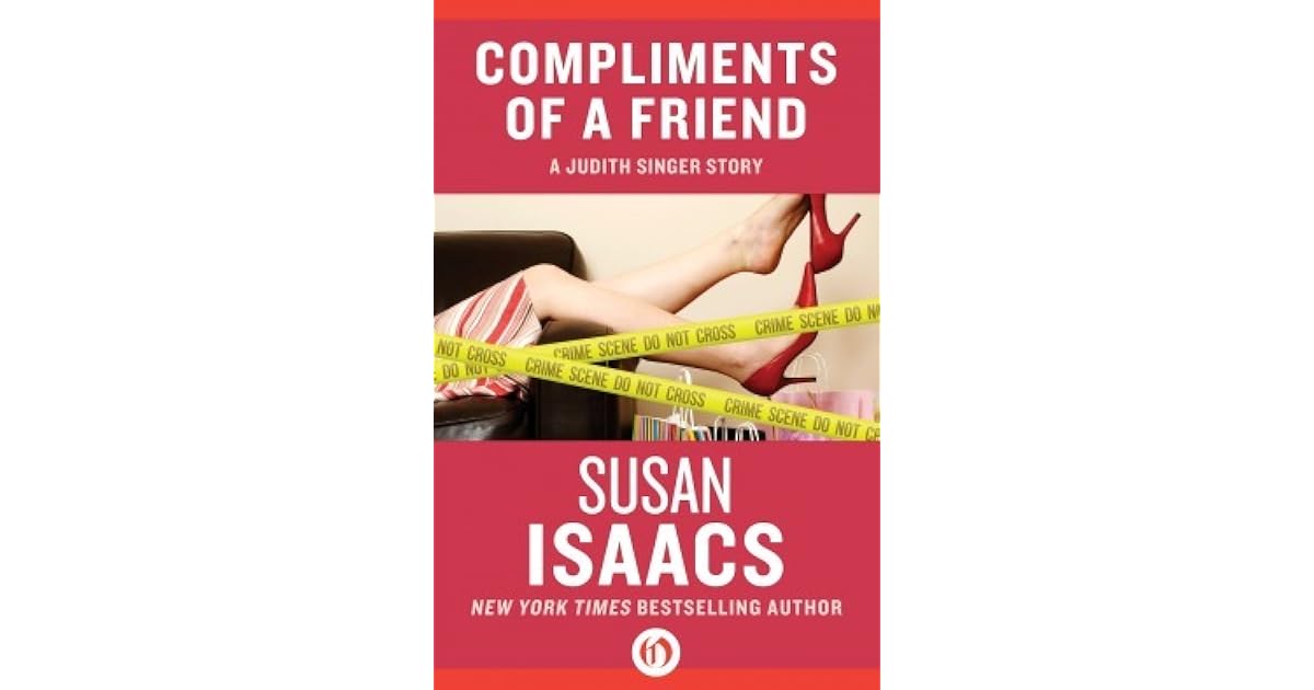 Compliments of a Friend by Susan Isaacs