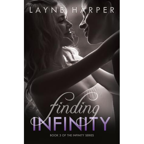 Finding Infinity (Infinity, #3) by Layne Harper — Reviews, Discussion, Bookclubs, Lists