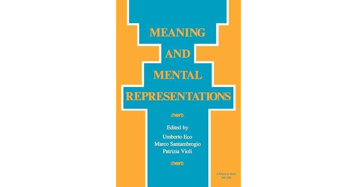 Meaning and Mental Representations by Umberto Eco