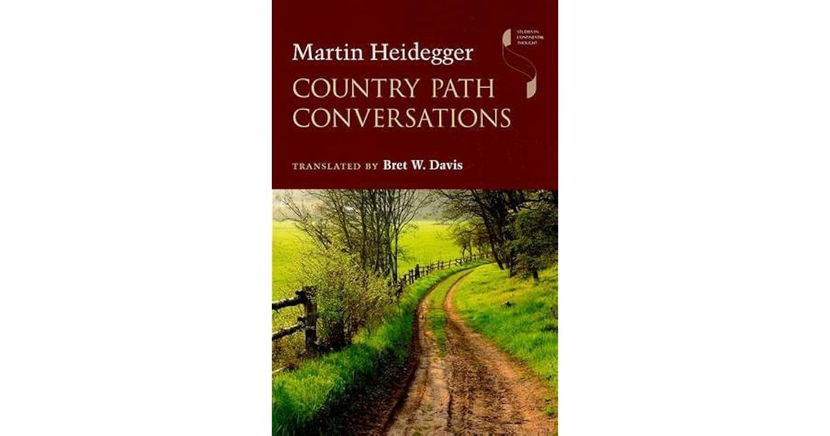 Country Path Conversations by Martin Heidegger