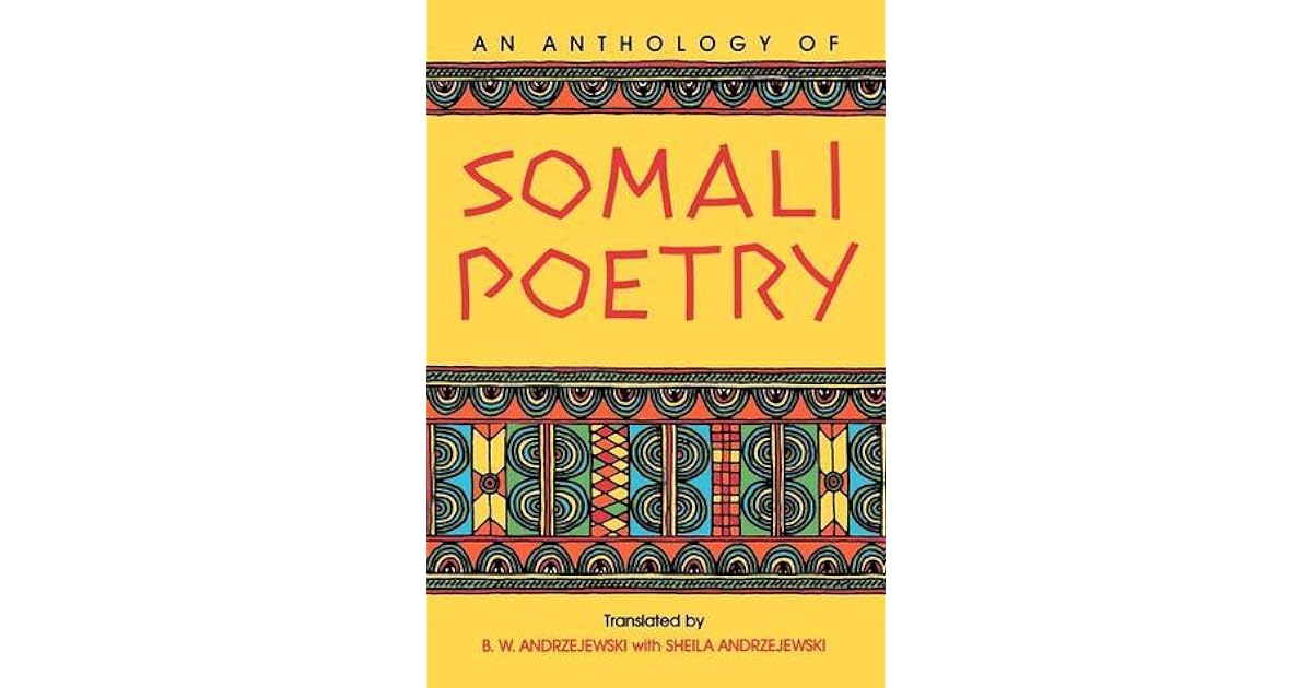 An Anthology of Somali Poetry by Bogumił W. Andrzejewski