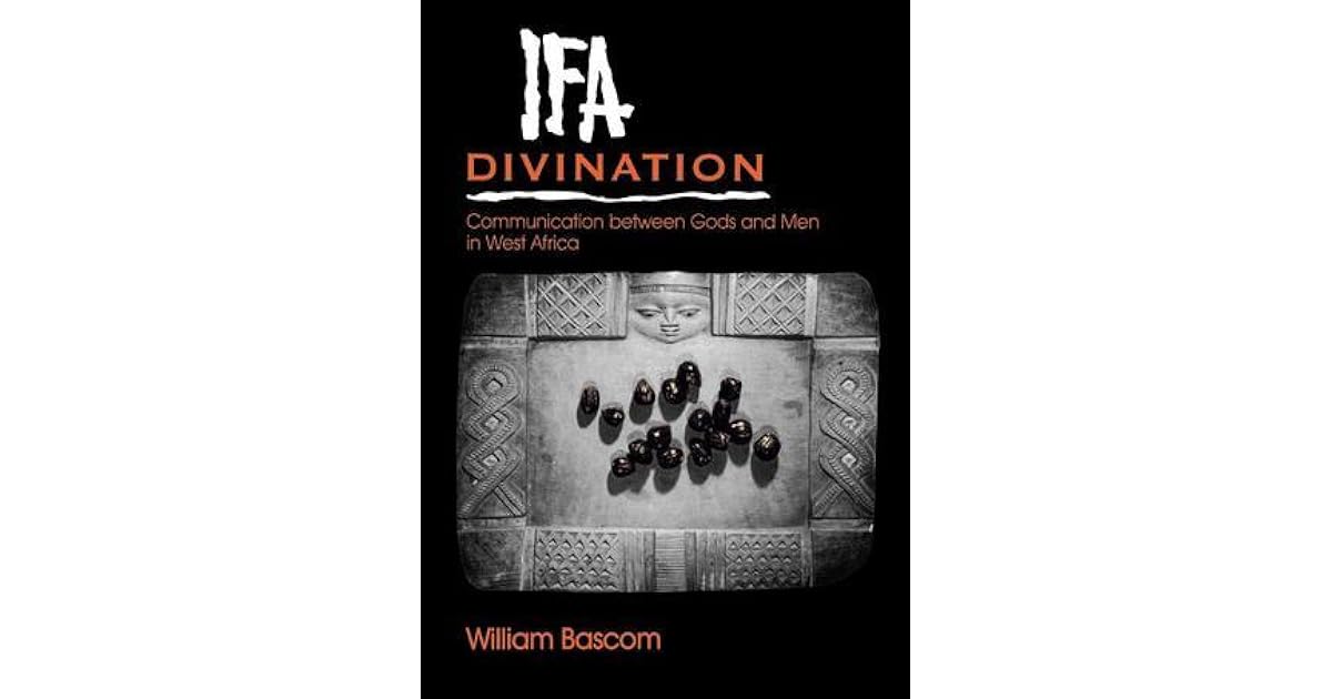 Ifa Divination: Communication Between Gods and Men in West Africa by ...