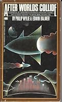 After Worlds Collide (When Worlds Collide, #2) by Philip Wylie