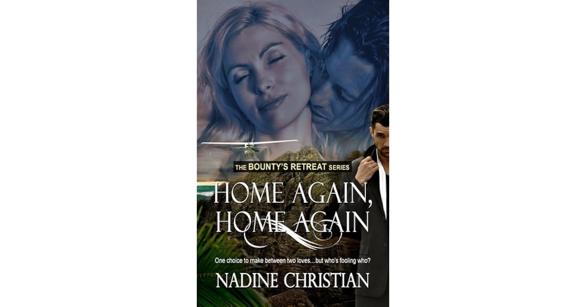 Home Again, Home Again by Nadine Christian