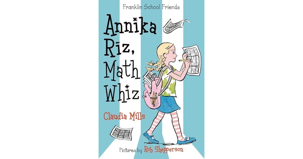 Annika Riz, Math Whiz by Claudia Mills