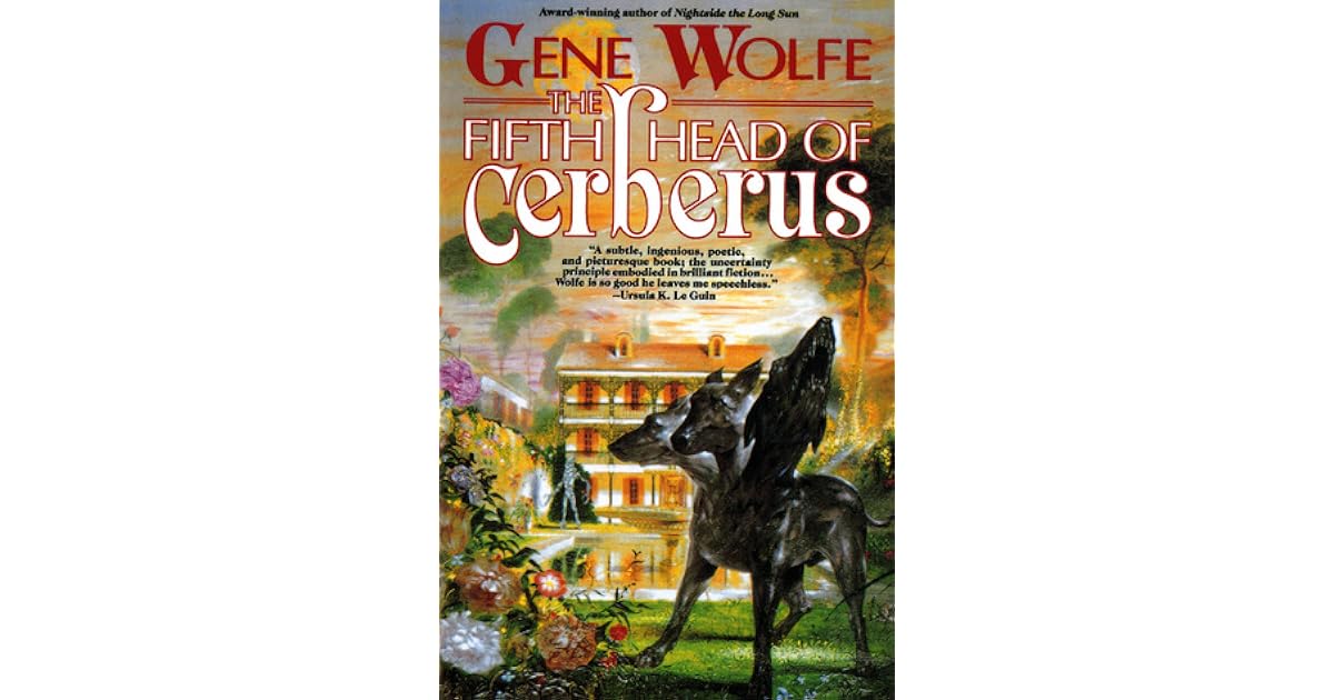 The Fifth Head of Cerberus by Gene Wolfe