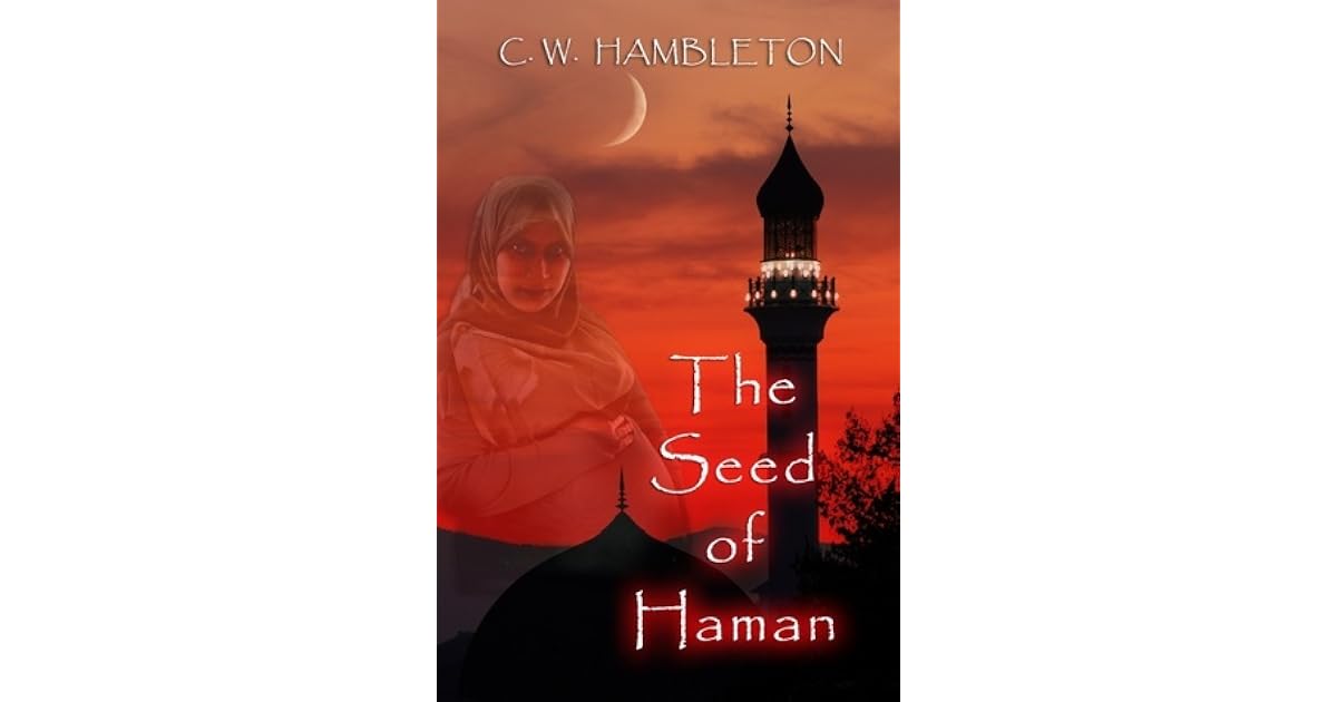 Book giveaway for The Seed of Haman by Chris Hambleton Feb 06-Feb 27, 2015