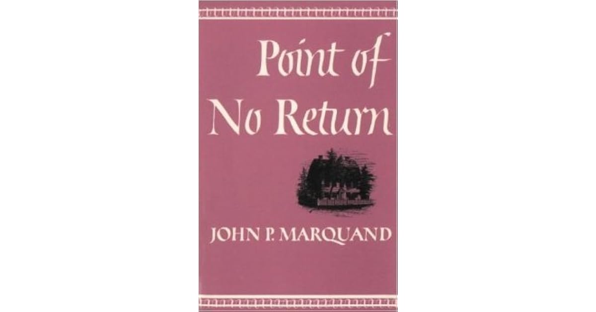 Point of No Return by John P. Marquand
