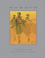 Robota by Doug Chiang