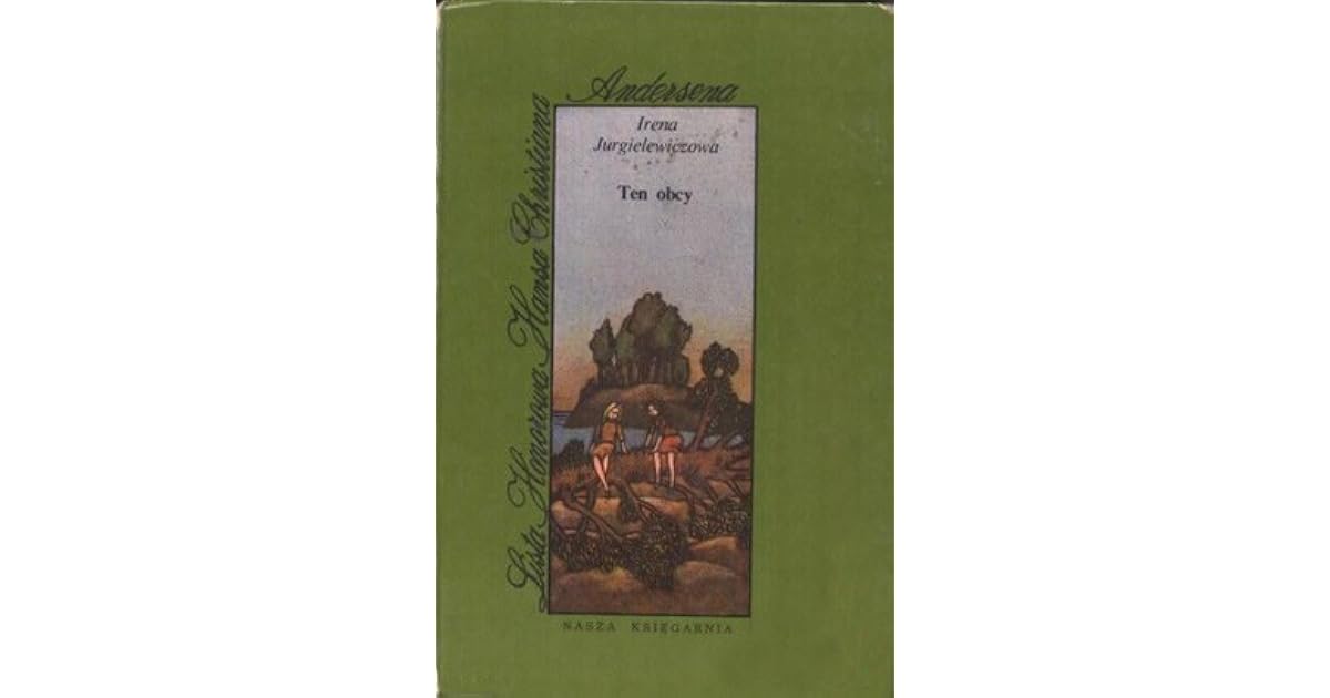 Ten obcy (Ten obcy, #1) by Irena Jurgielewiczowa