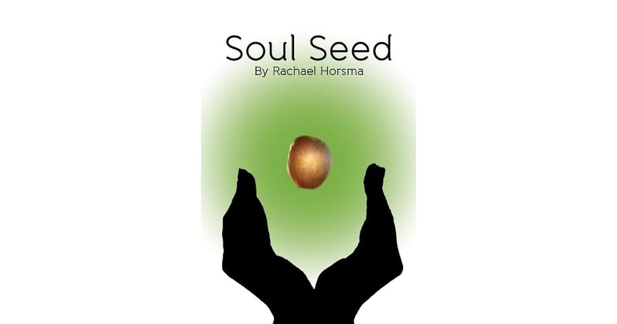 Soul Seed (Soul Seed, #1) by Rach
