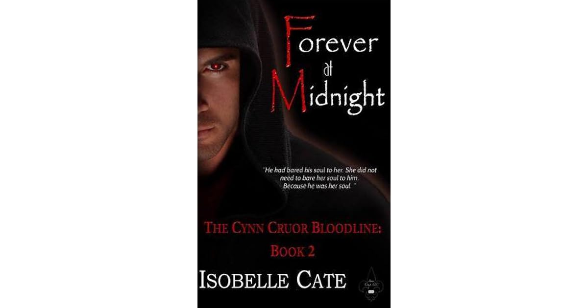 Forever at Midnight (Cynn Cruor Bloodline #2) by Isobelle Cate