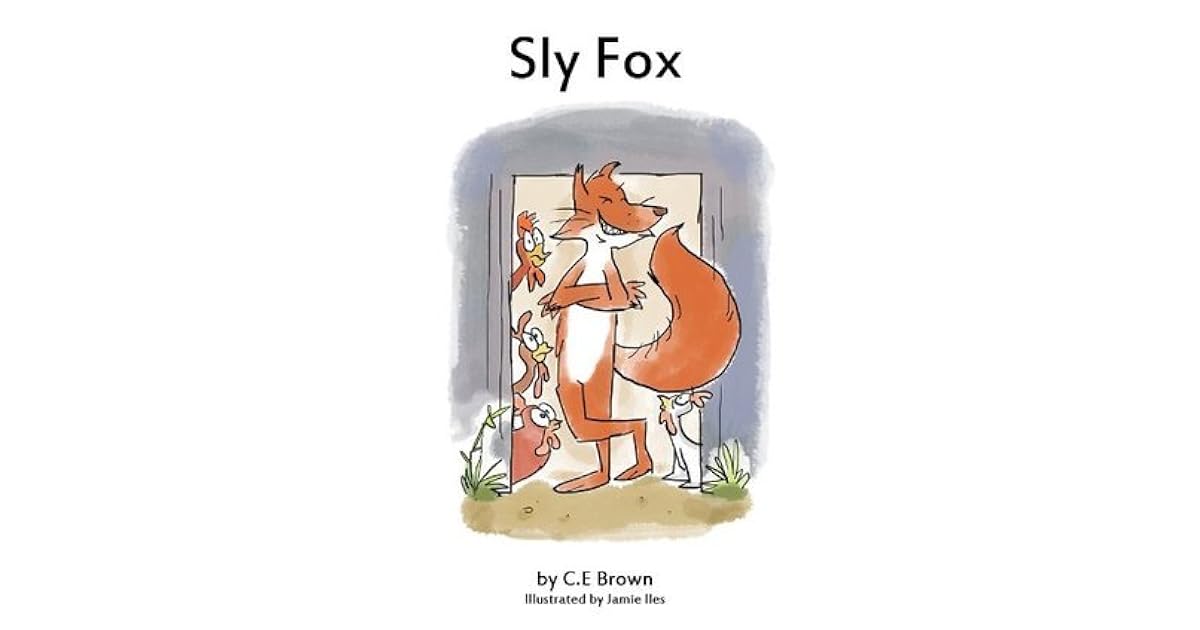 Sly Fox by C.E. Brown