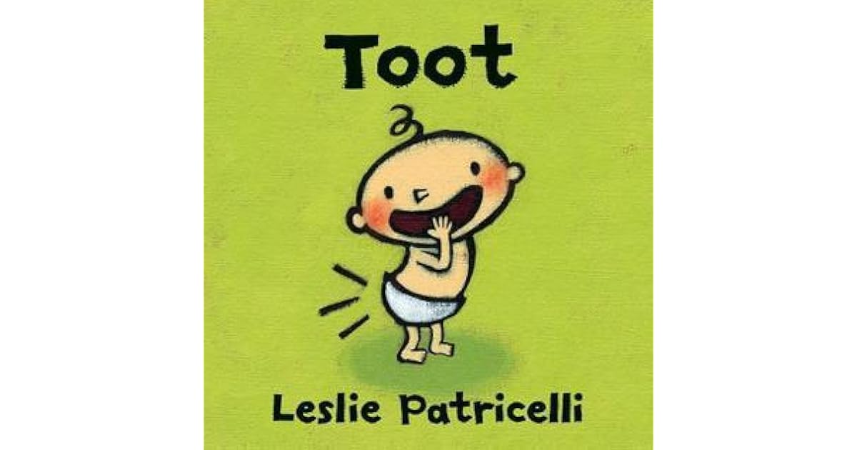Toot by Leslie Patricelli