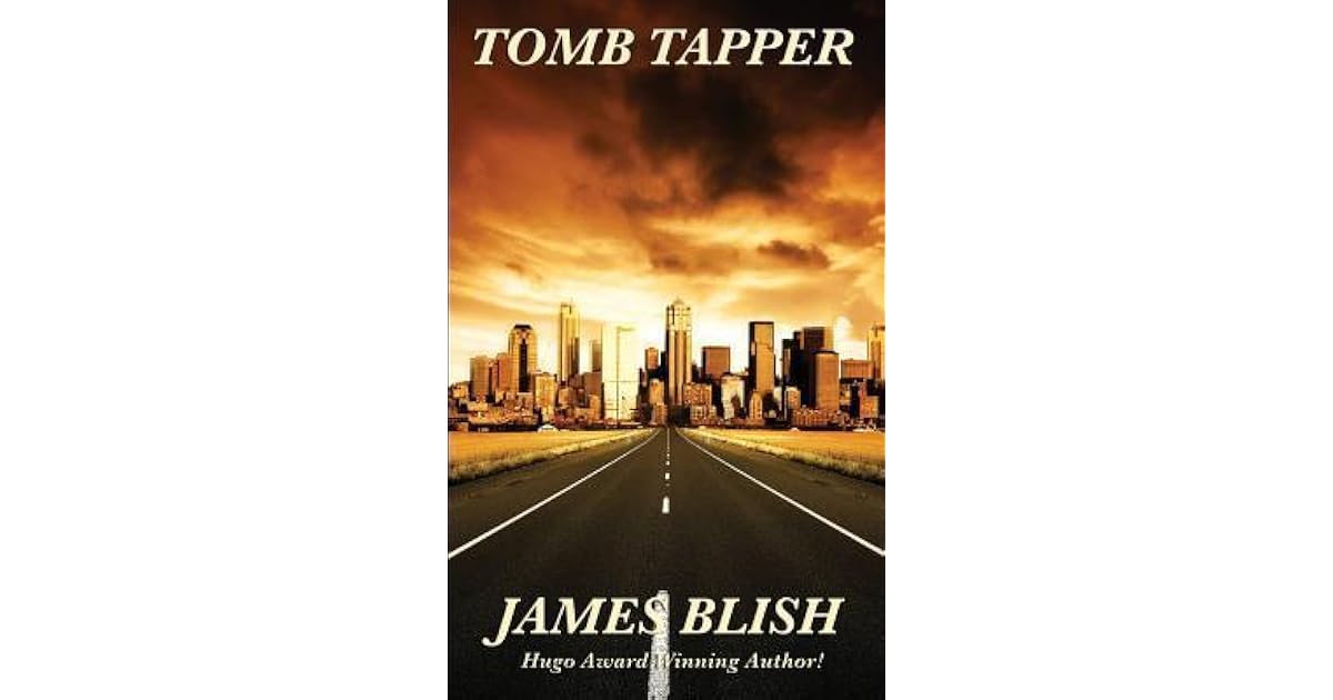 Tomb Tapper by James Blish