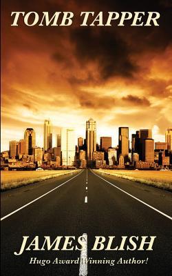 Tomb Tapper by James Blish