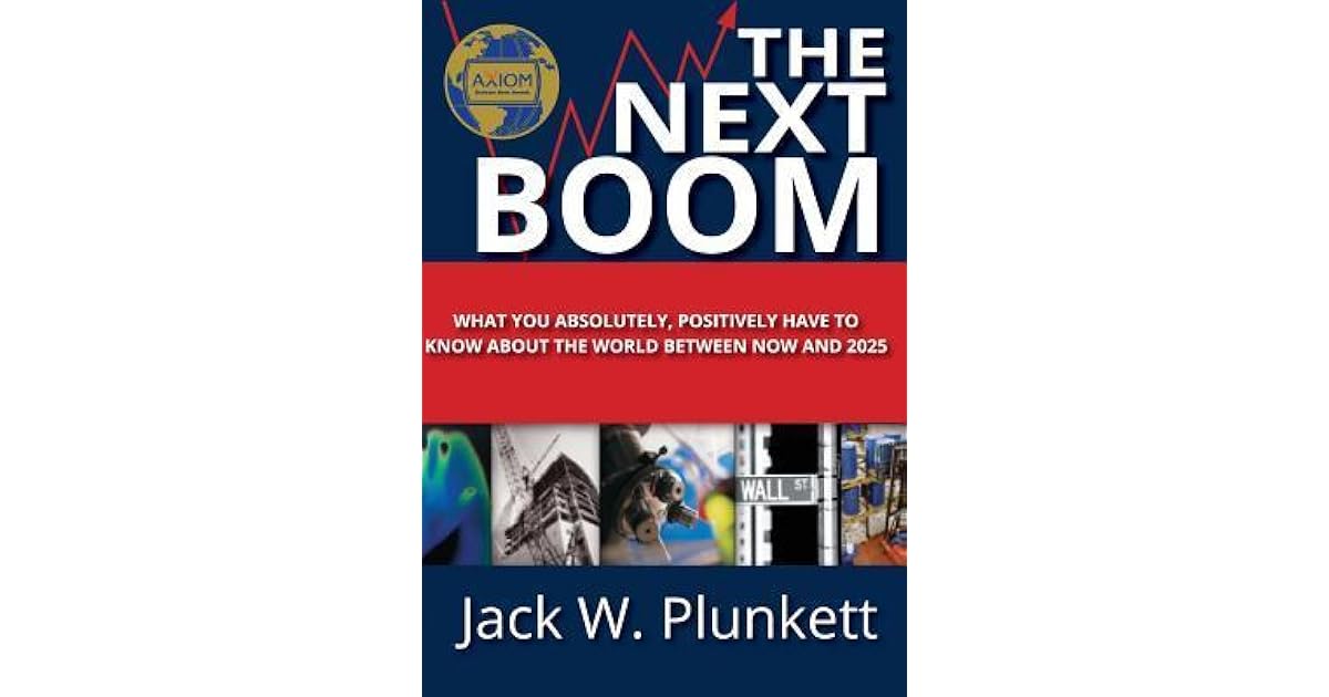 The Next Boom by Jack W. Plunkett