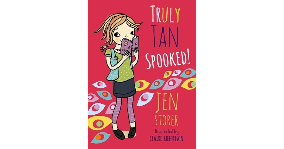 Truly Tan: Spooked! (Truly Tan, #3) by Jen Storer