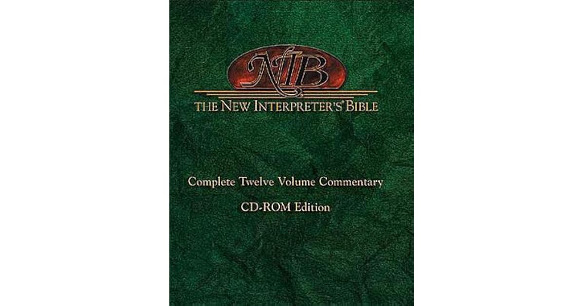 New Interpreter's Bible: Complete Twelve Volume Commentary CD-ROM by ...