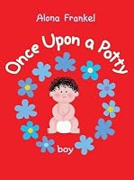 Once Upon a Potty: Boy by Alona Frankel